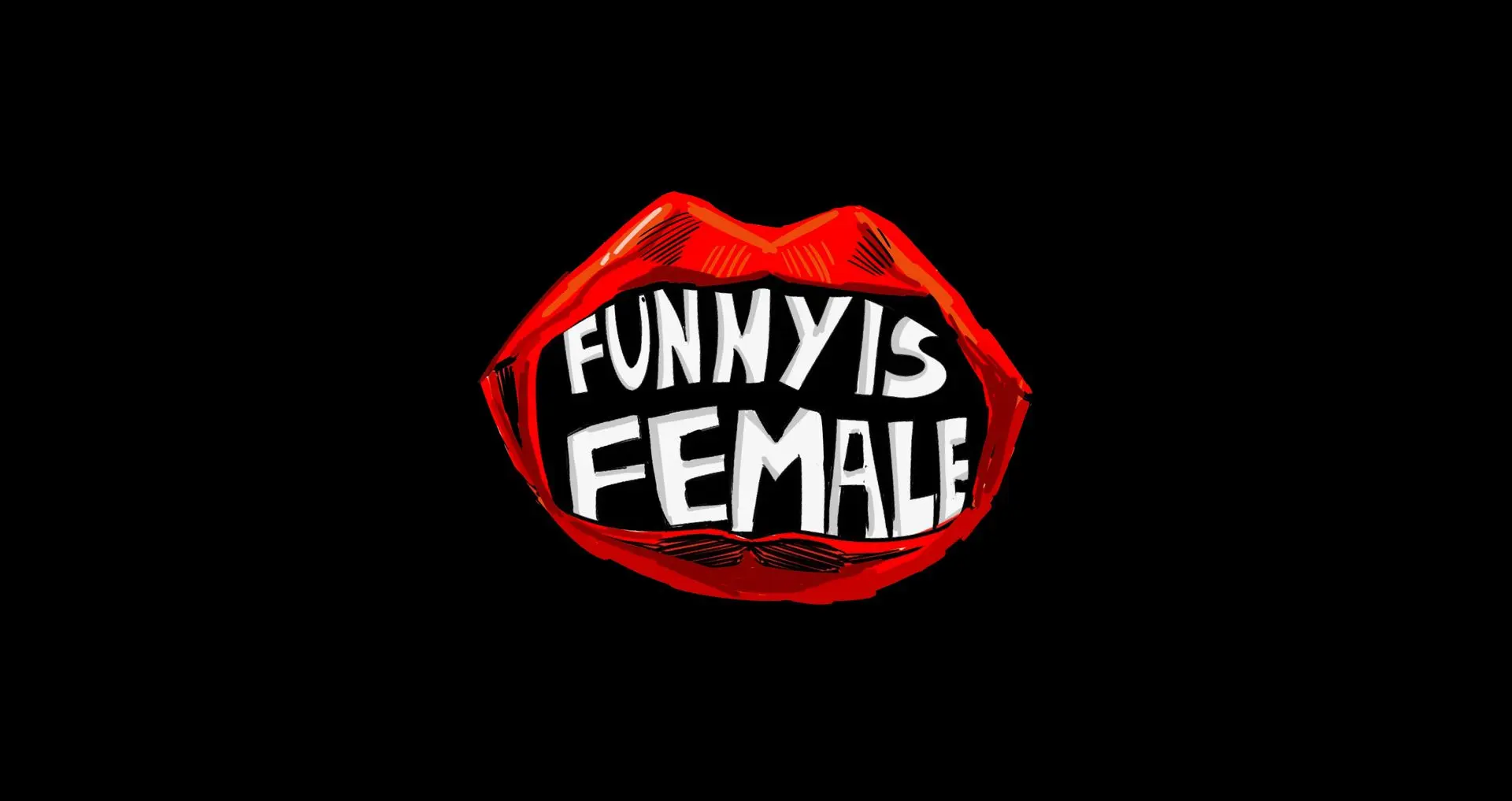 THE FUNNY IS FEMALE FESTIVAL SUBMISSION | Comedy Plex Revue